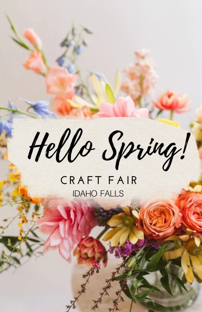 Hello Spring! – idahocraftfairs.com